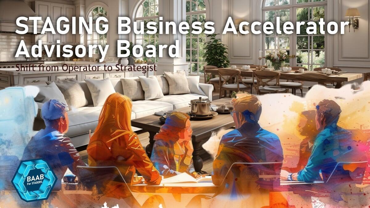 Home Staging Business Accelerator Advisory Board